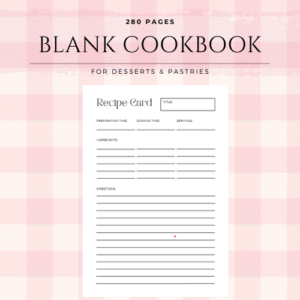 My Dessert Recipe Journal – 280 Pages to Record Your Sweetest Creations ...